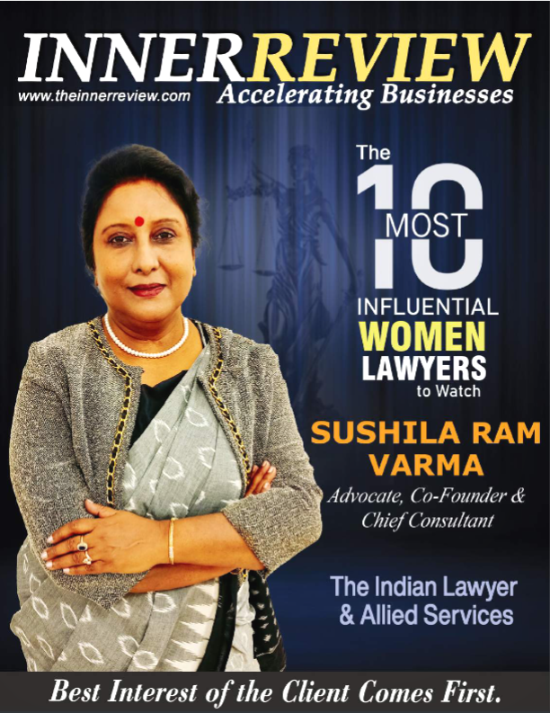 “The 10 Most Influential Women Lawyers to Watch” - The Indian Lawyer