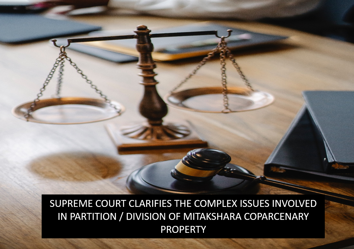 SUPREME COURT CLARIFIES THE COMPLEX ISSUES INVOLVED IN PARTITION ...