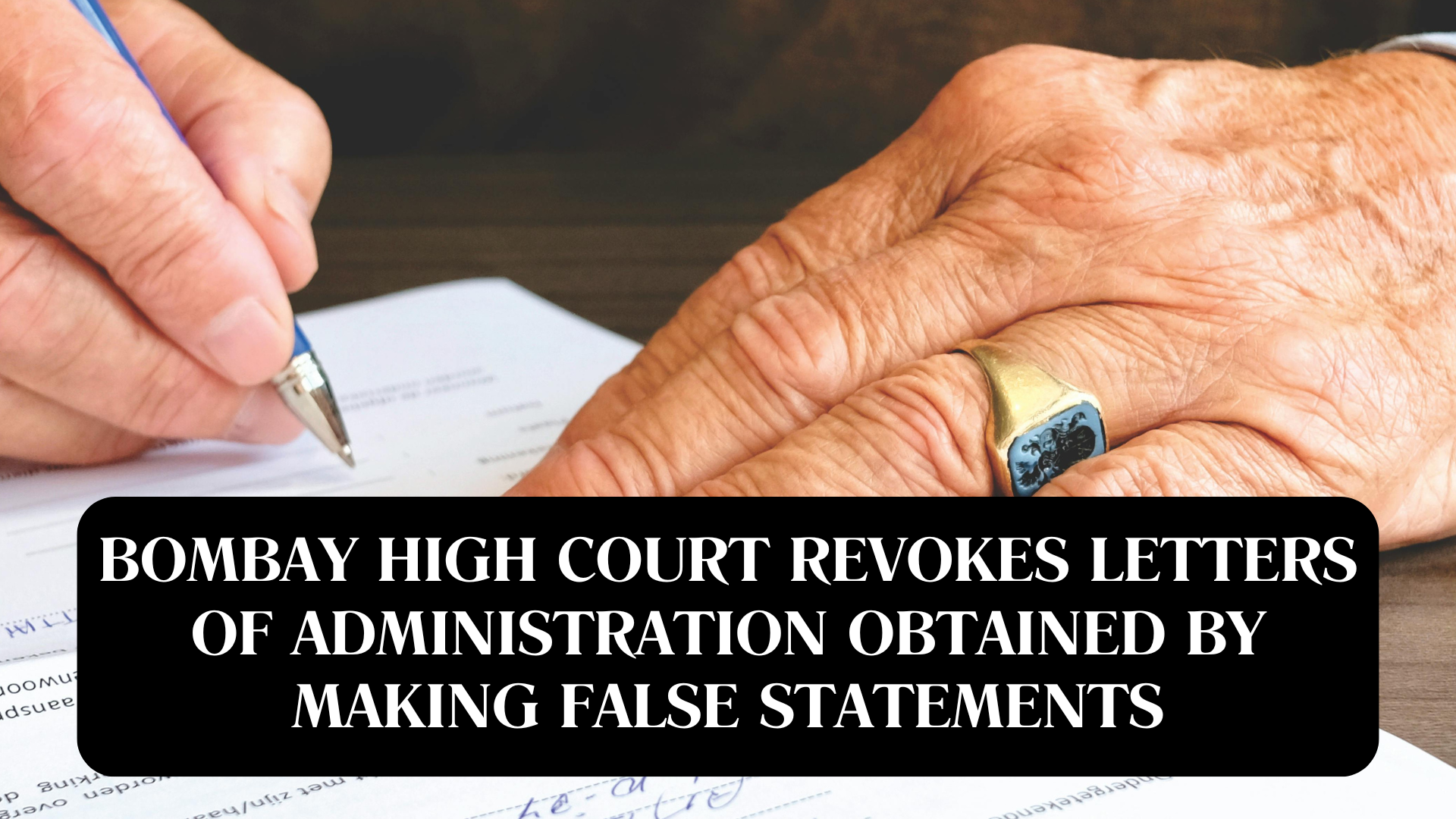 BOMBAY HIGH COURT REVOKES LETTERS OF ADMINISTRATION OBTAINED BY MAKING ...